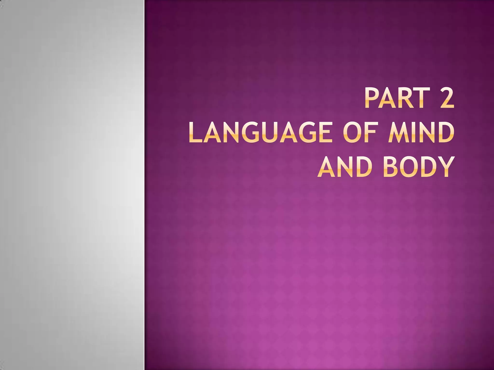 BL - Part2: Language of Mind & Body | PPT