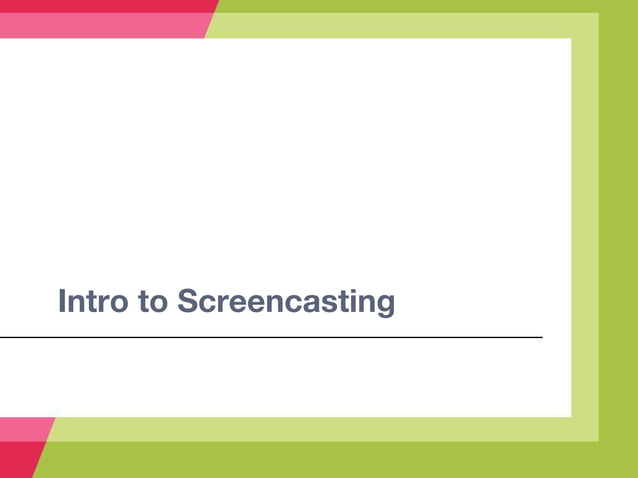 PLUTO Institute: Screencasting | PPT