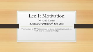 Introductory motivational lecture | PPT
