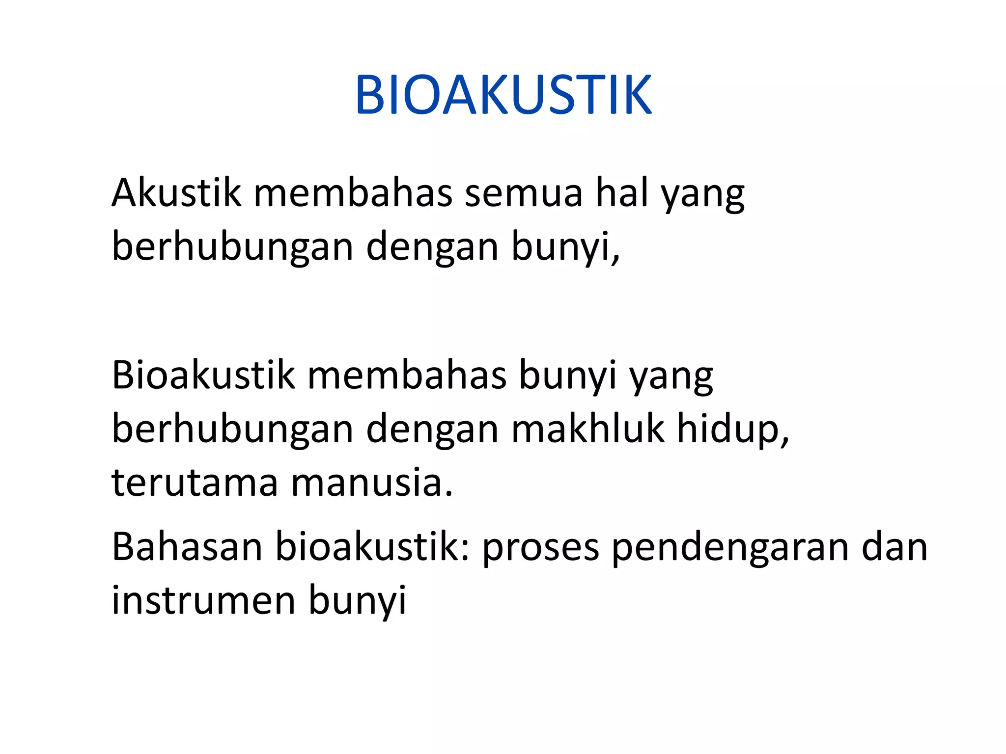 Bioakustik | PPTX