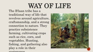 B'laan.Powerpoint Presentation (Education) | PPTX