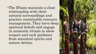 B'laan.Powerpoint Presentation (Education) | PPTX