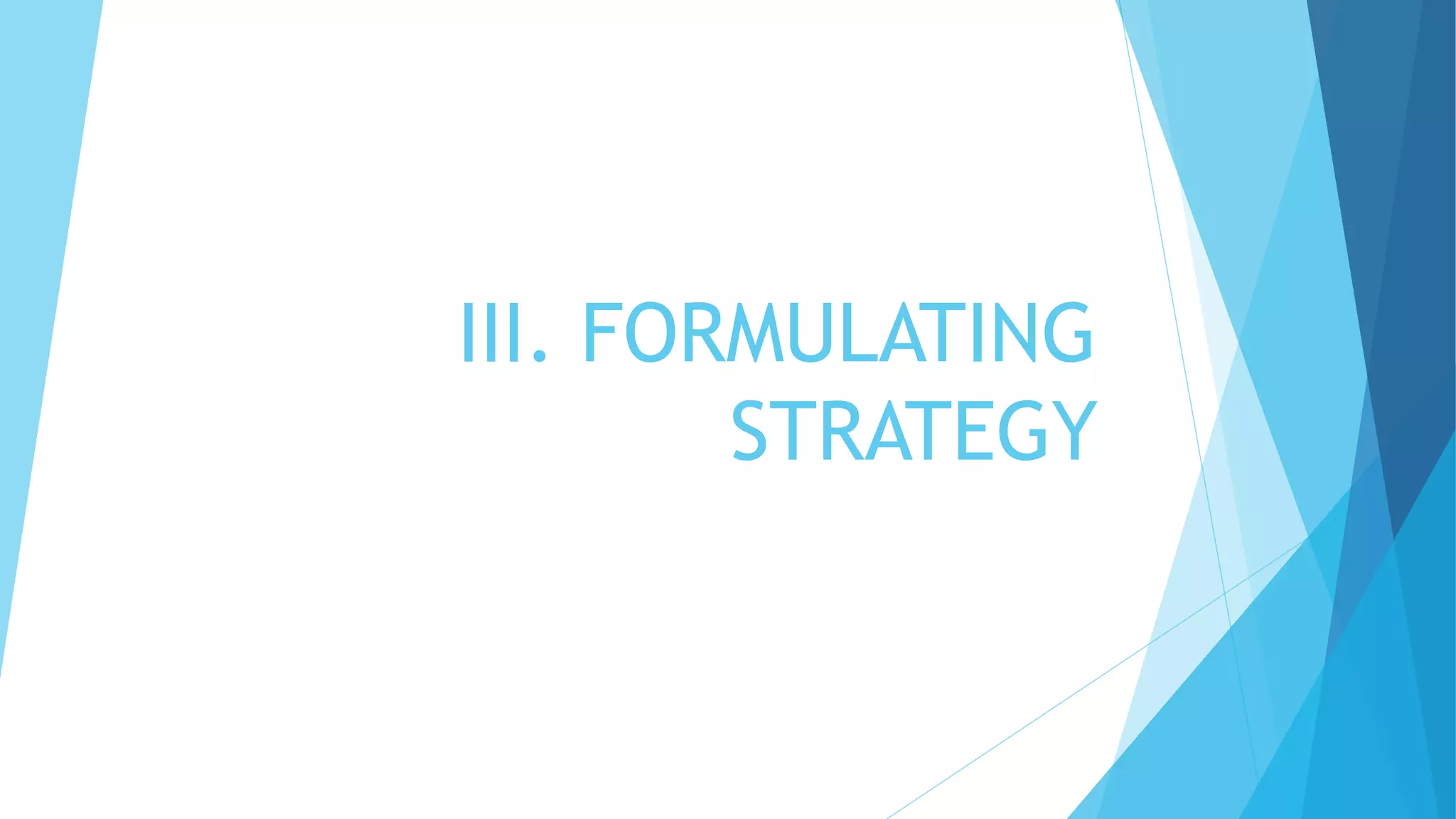lll FORMULATING STRATEGY | PPT