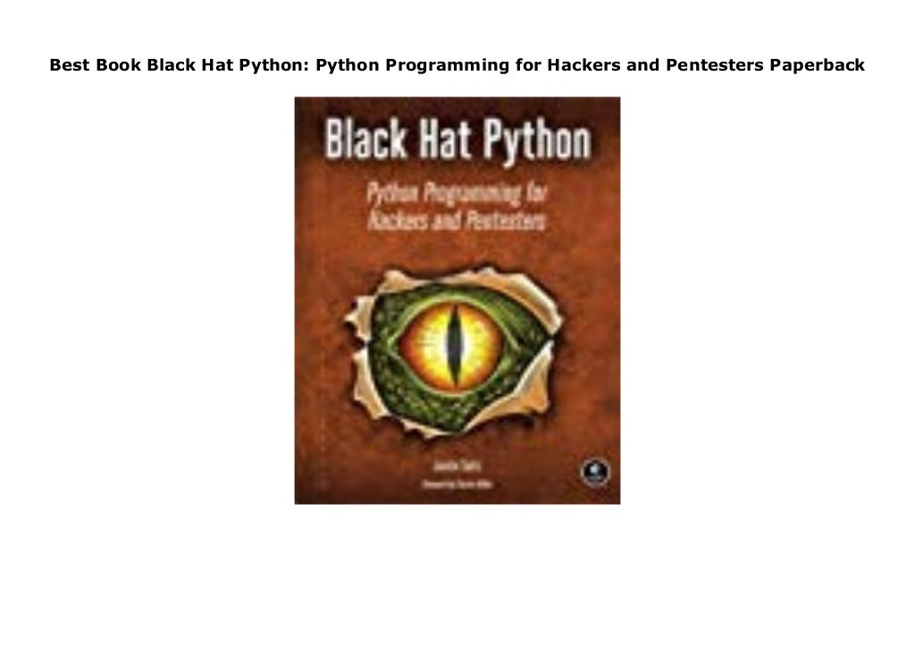 Best Book Black Hat Python Python Programming For Hackers And Pentesters Paperback