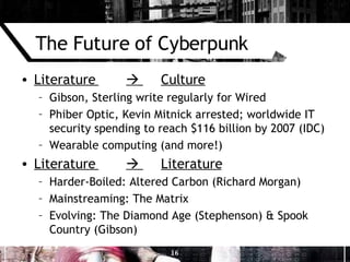 Black Ice & Mirrorshades: An Introduction to Cyberpunk | PPT