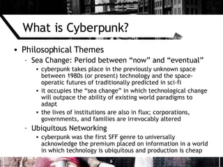 Black Ice & Mirrorshades: An Introduction to Cyberpunk | PPT
