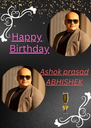 Ashok prasad( Abhishek) 38th birthday | PDF