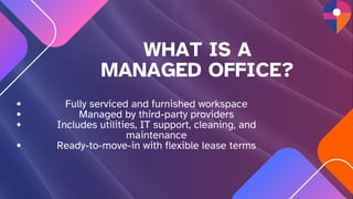 Why a Managed Office is the Smart Choice for Modern Businesses | PDF