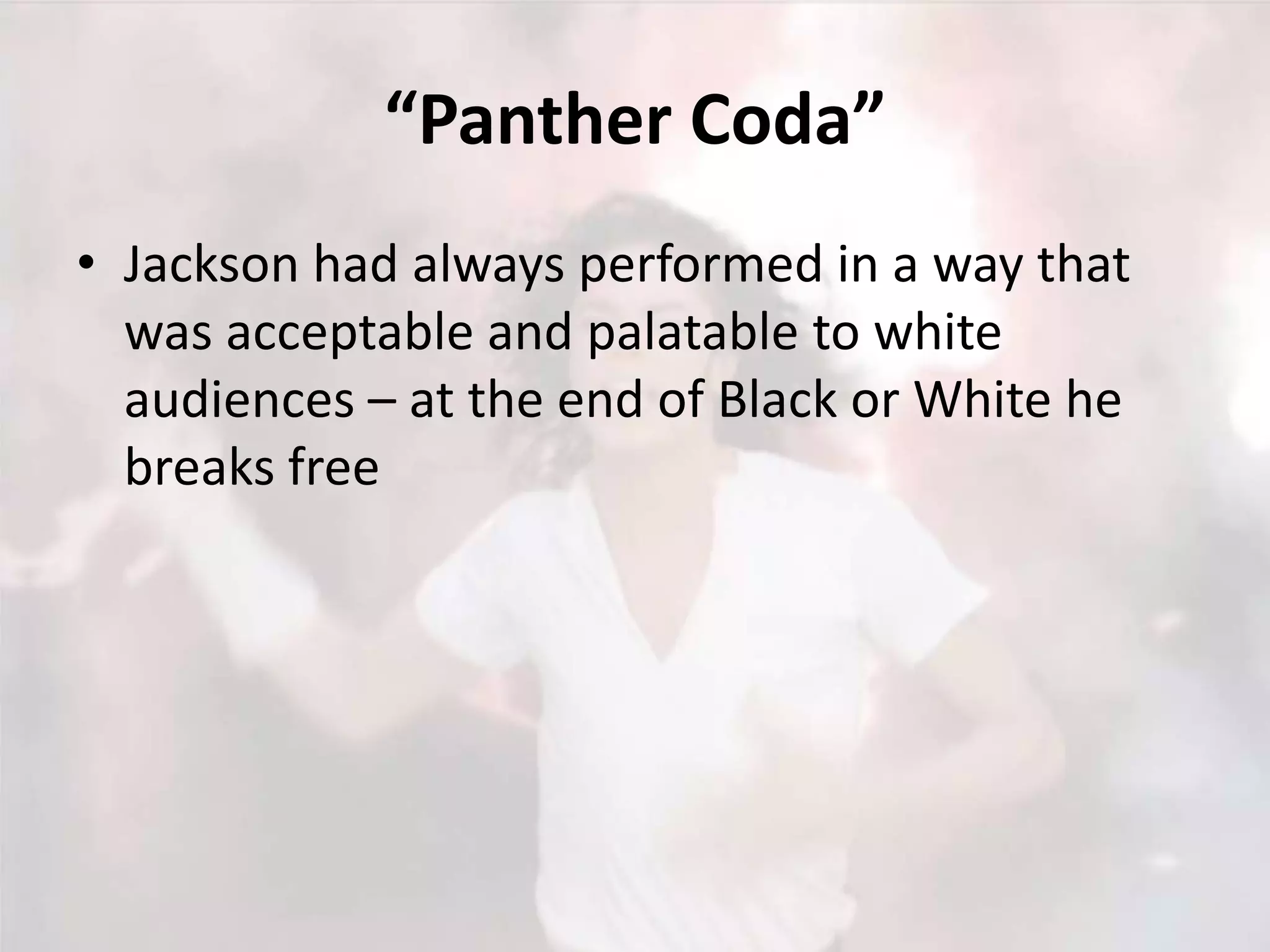 Michael Jackson - Black or White analysis | PPTX