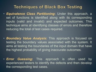 An Insight into the Black Box and White Box Software Testing | PPT
