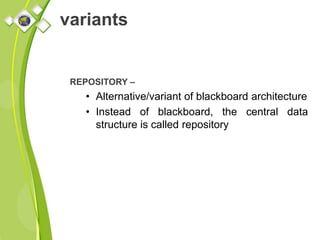 Blackboard architecture pattern | PPTX | Computing | Technology & Computing