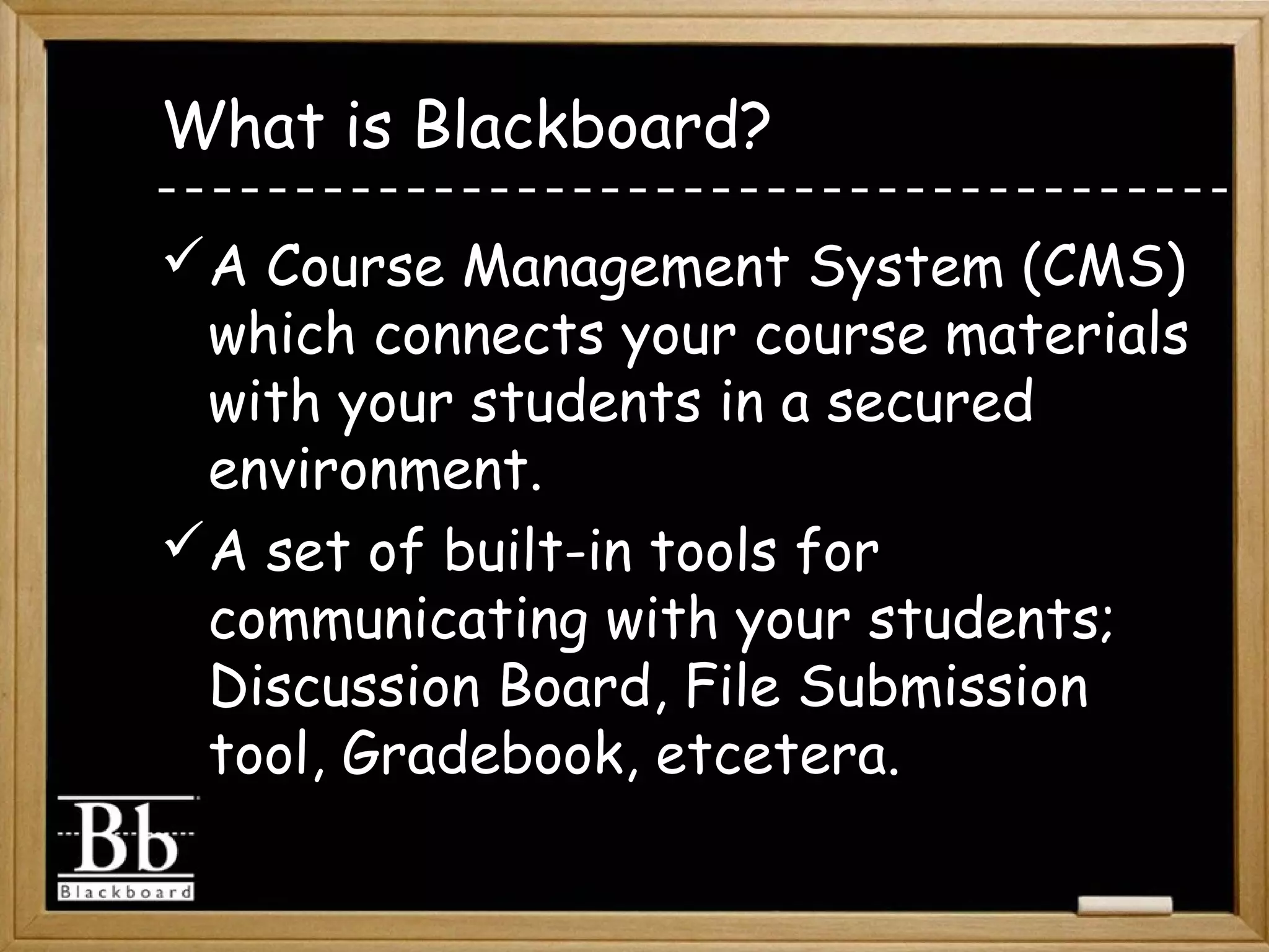 Blackboard Basics | PPT | Educational Assessment | Education