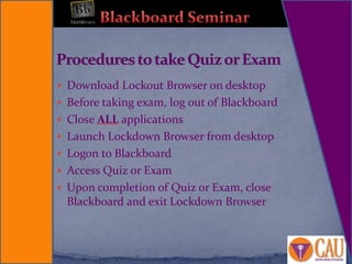 CAU Blackboard Orientation.August 2010 | PPTX