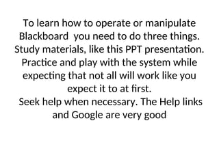 blackboard training tutorial. .ppt