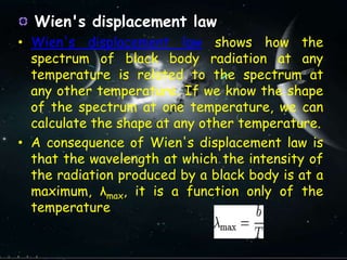 Black body radiation | PPTX