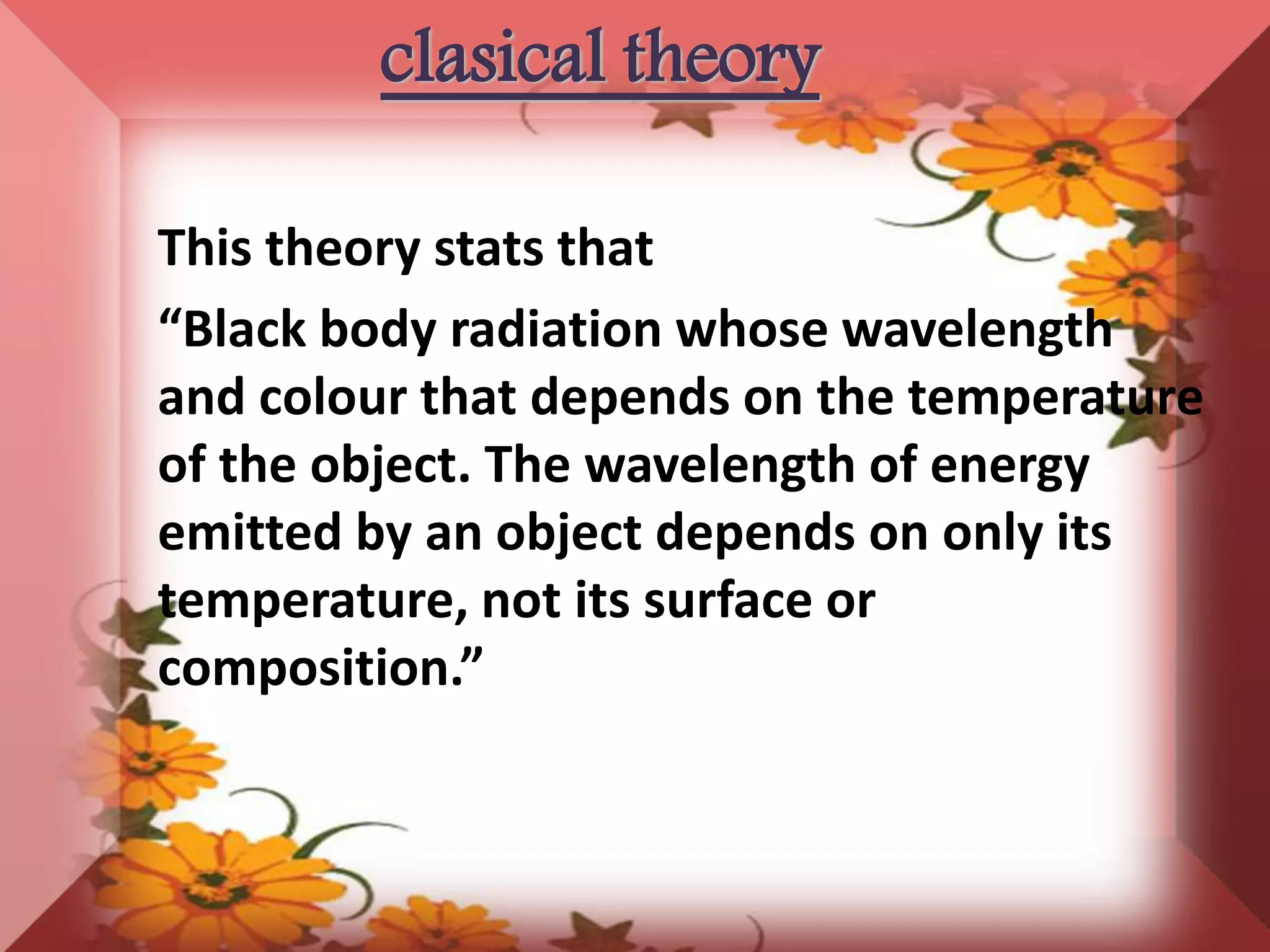 Black body radiation. | PPSX