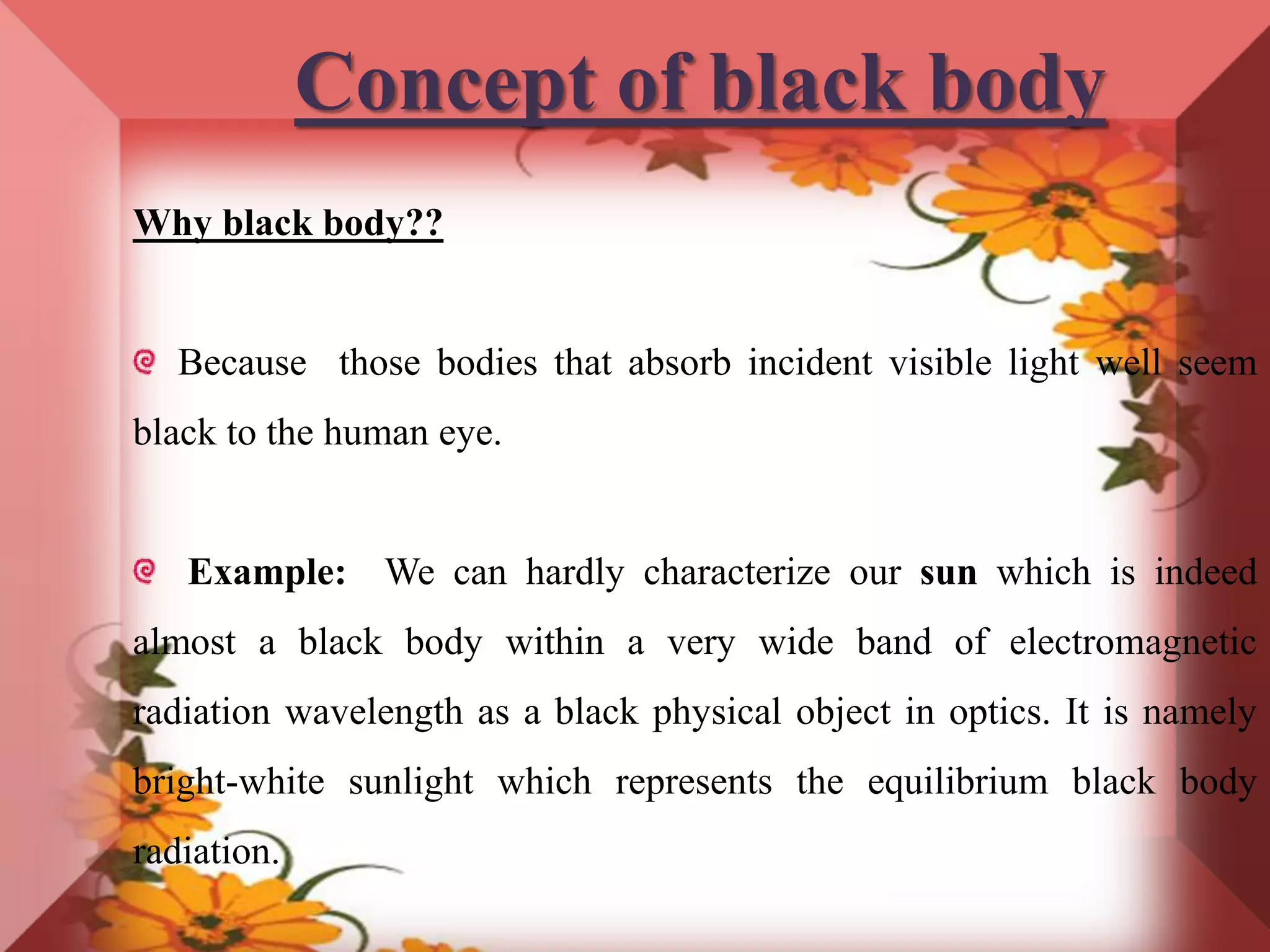Black body radiation. | PPSX