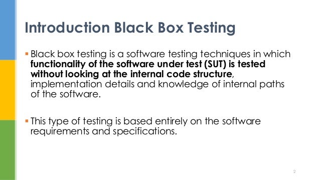 Black box software testing