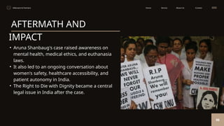 ARUNA SHANBAUG CASE A MILESTONE CASE IN INDIAN JUDICIAL HISTORY | PPTX