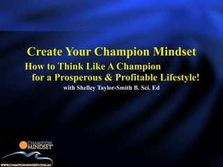 Create Your Champion Mindset | PPT