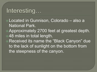 Black canyon of the gunnison | PPTX