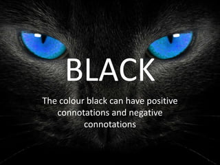 Black connotations | PPT