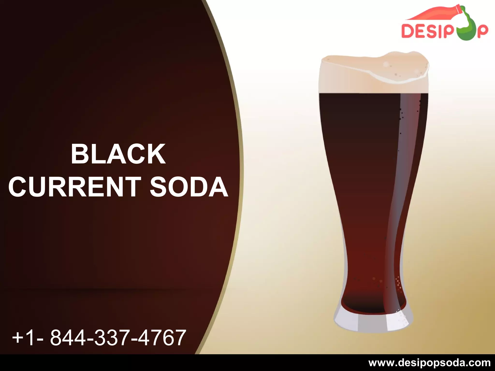 Black currant soda - DesiPopSoda | PPT