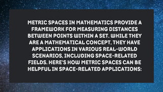 Application of Metric space,Higher Mathematics | PDF