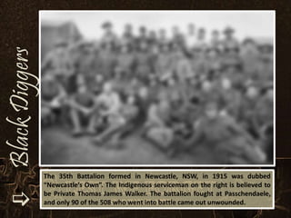 Black Diggers - Indigenous Australians and World War One | PPSX