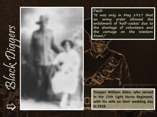 Black Diggers - Indigenous Australians and World War One | PPSX