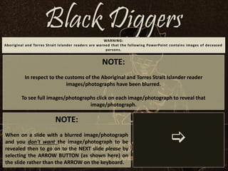 Black Diggers - Indigenous Australians and World War One | PPSX