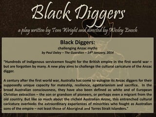 Black Diggers - Indigenous Australians and World War One | PPSX