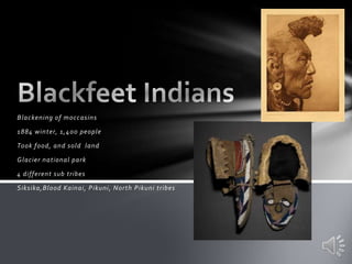 Blackfeet tribeeisenzimers | PPTX