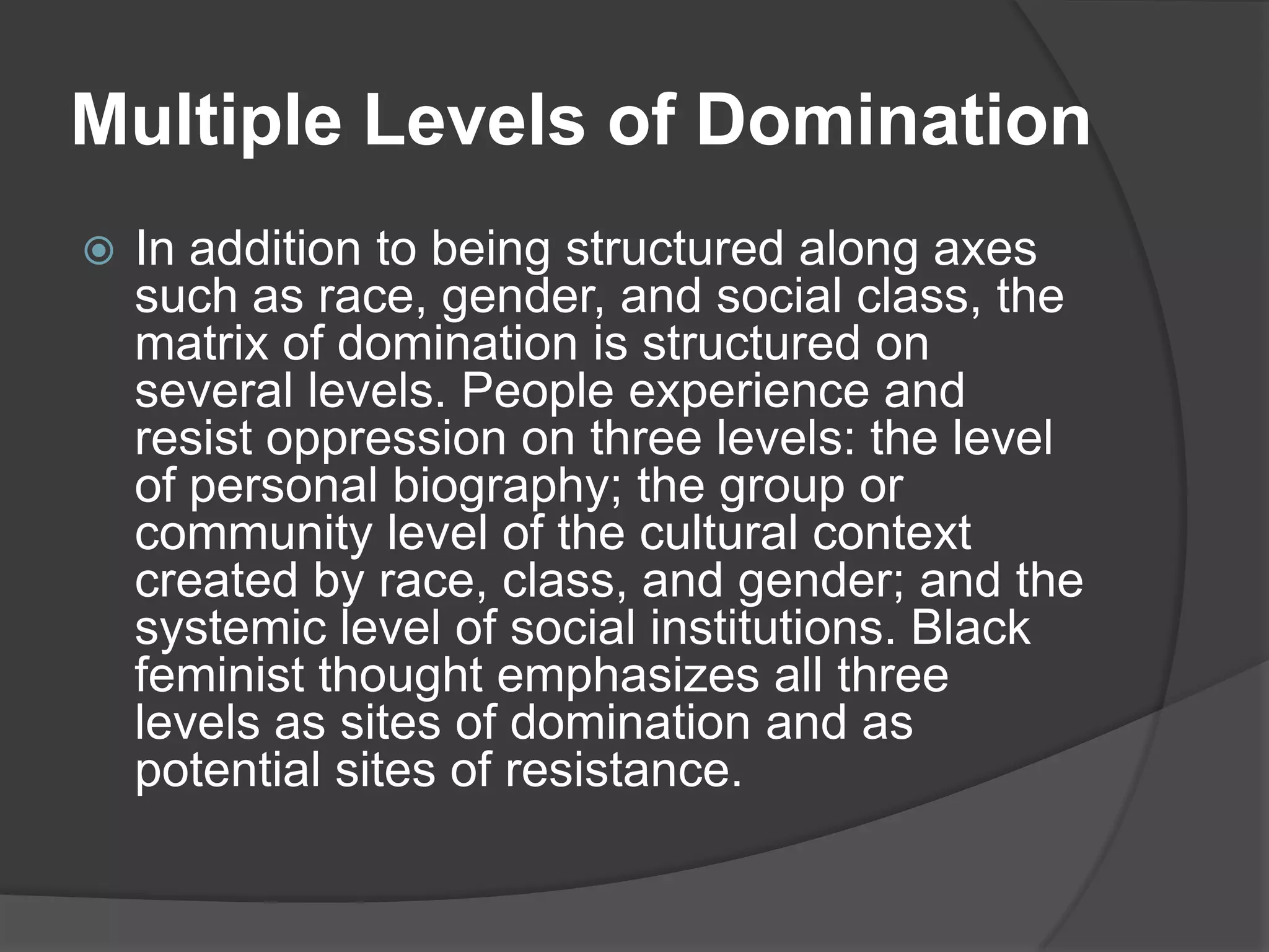 Black feminist thought in the matrix of domination | PPTX