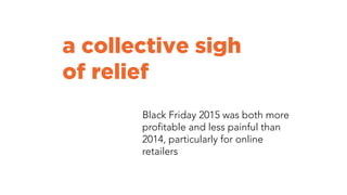 Are we taming the Black Friday beast? | PPT