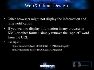 BlackHat Arsenal 2014 - C-SCAD : Assessing Security Flaws in C-SCAD WebX Client (Penetration ...