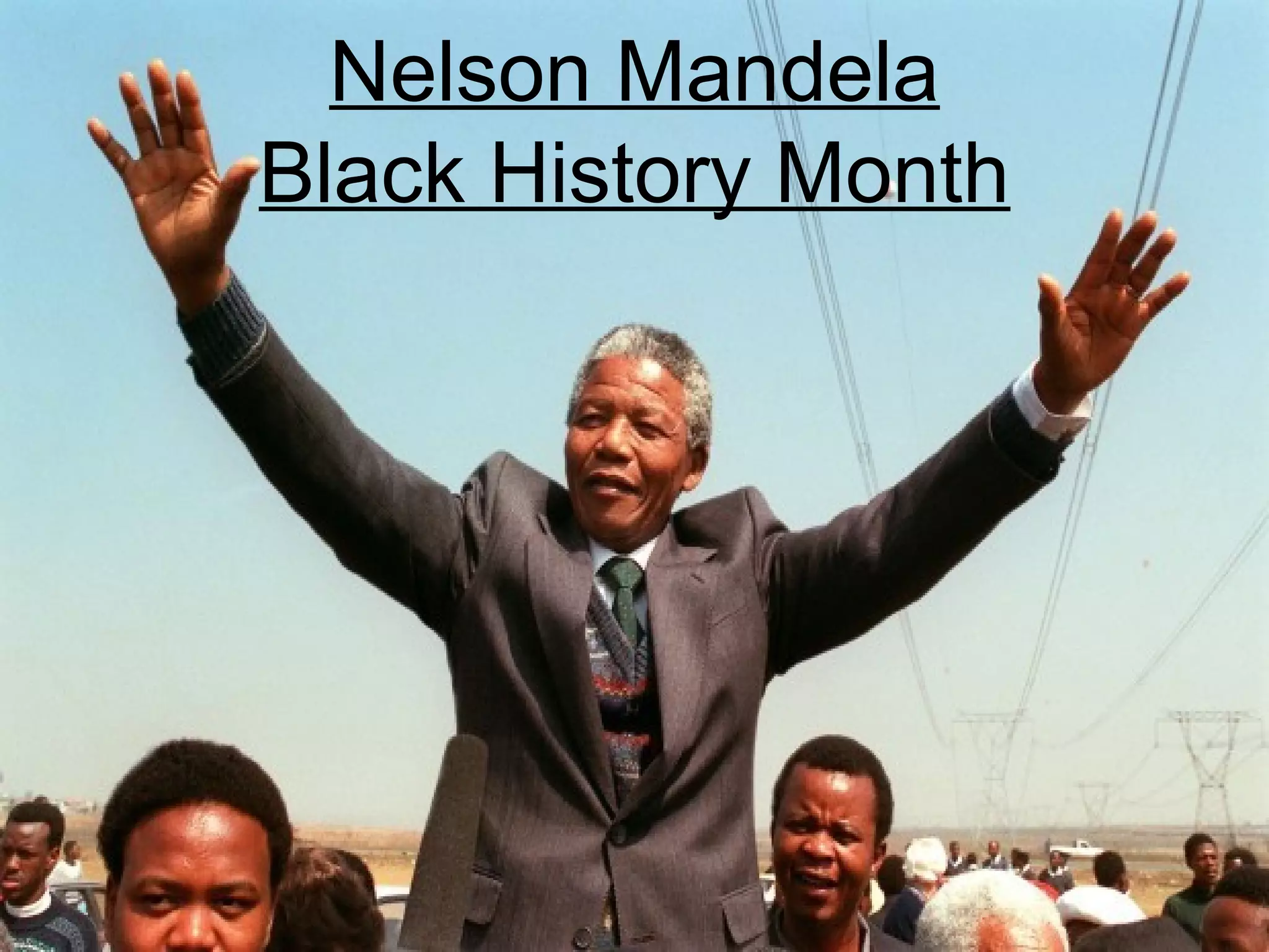 Black history month civics nelson mandela | PPT