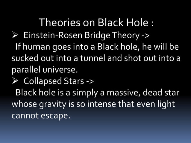 Black hole ppt | PPTX | Space and Astronomy | Science