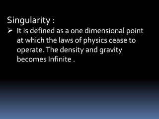 Black hole ppt | PPTX