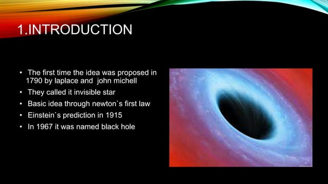 Black hole ppt | PPTX | Space and Astronomy | Science