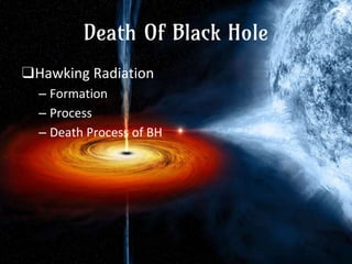 Black holes by team black hawk | PPT