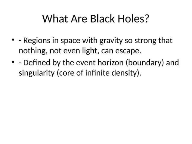 Black Holes exploration and related theories | PPT