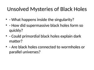Black Holes exploration and related theories | PPT