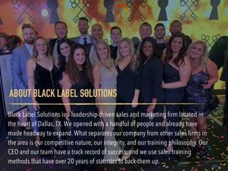 What does Black Label Solutions do in Dallas, TX? | PDF | Sales | Business