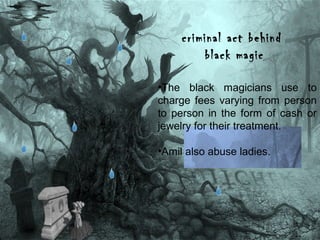 Black magic presentation | PPT