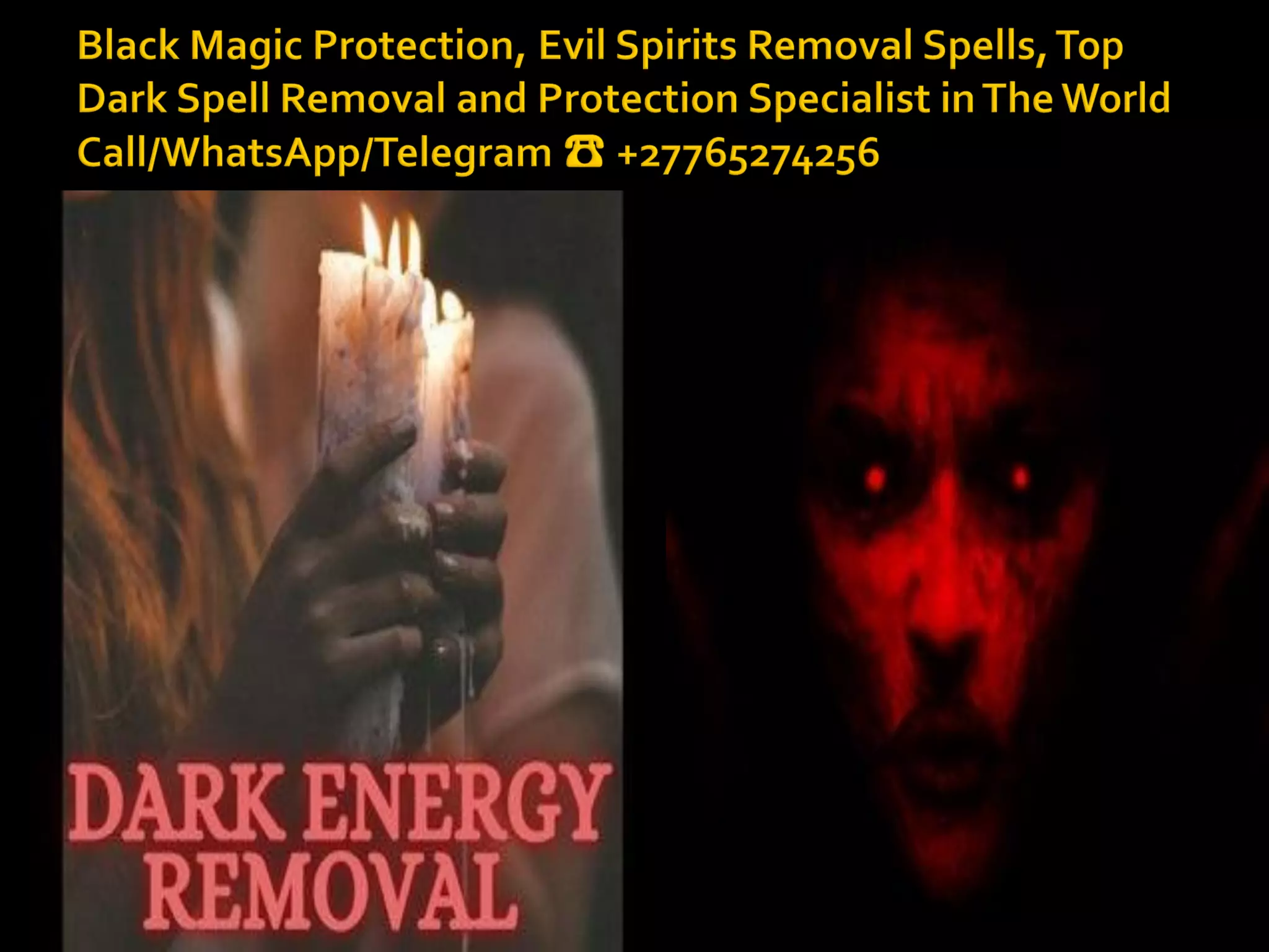 Black Magic Protection, Evil Spirits Removal Spells Call ☎ +27765274256 | PDF