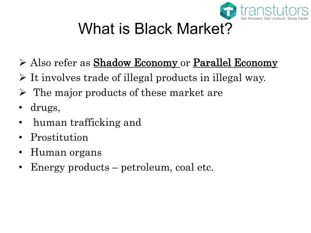 Black Market | Eonomics | PPTX | Commodities | Economy