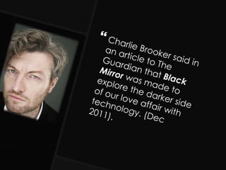Presentation of Black Mirror | PPTX