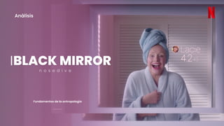 BLACK MIRROR - nosedive.pdf