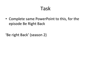 Black Mirror Analysis - 15 Million Merits | PPTX